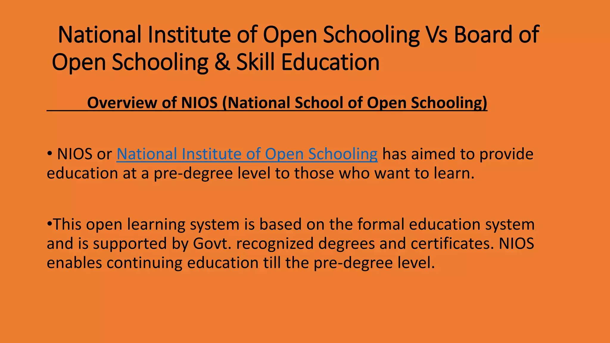 National Institute of Open Schooling Vs Board of Open Schooling & Skill ...