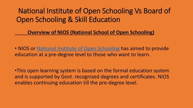National Institute of Open Schooling Vs Board of Open Schooling & Skill ...