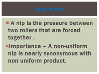 Nip for Textile machines | PPTX