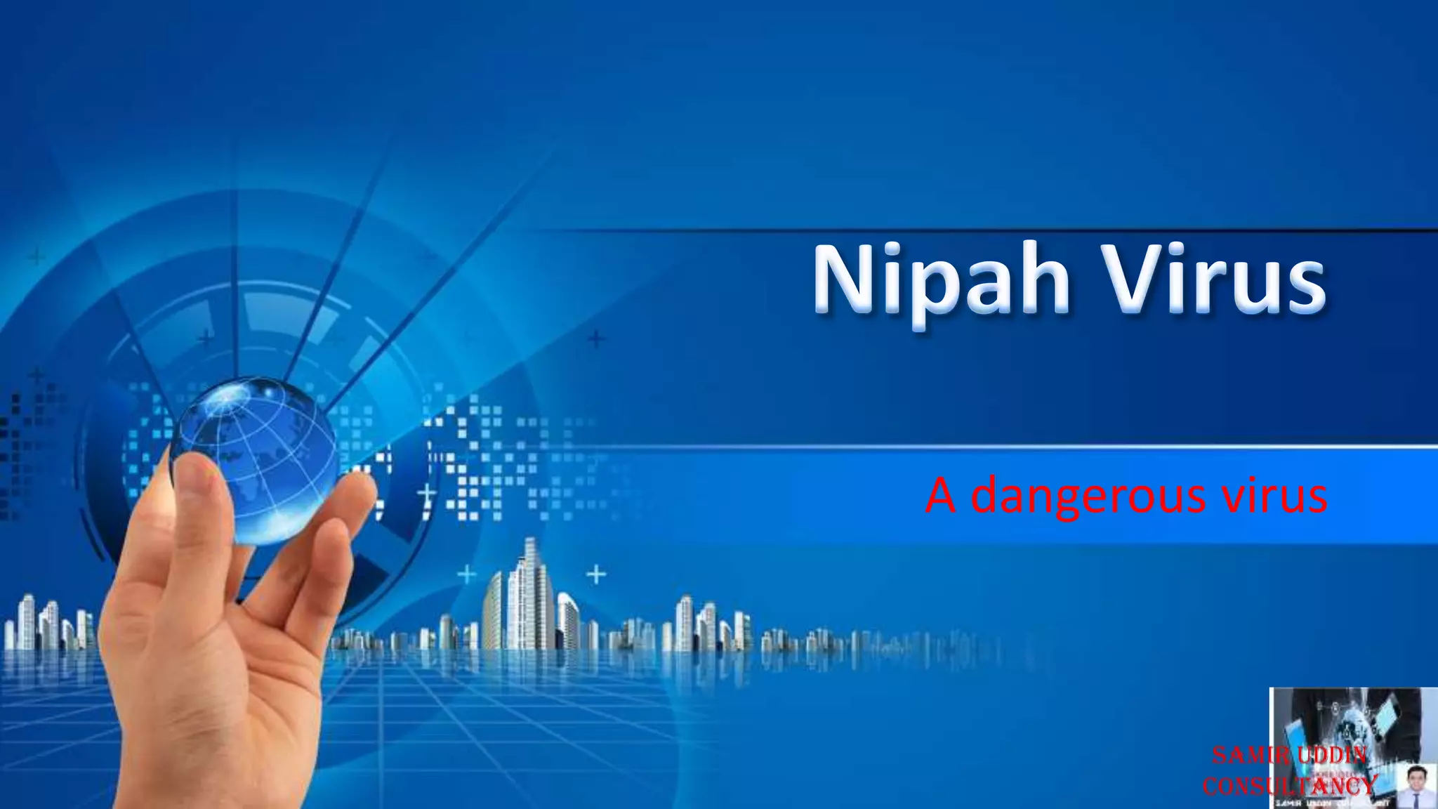 Nipah Virus: All You Need To Know About This Deadly Virus|Nipah Virus Explained | PPTX