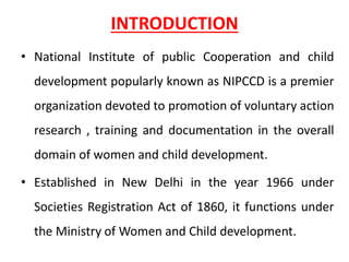 National institute of public cooperation and child development (NIPCCD ...