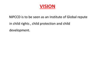 National institute of public cooperation and child development (NIPCCD ...