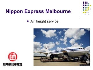 Nippon express melbourne | PPT