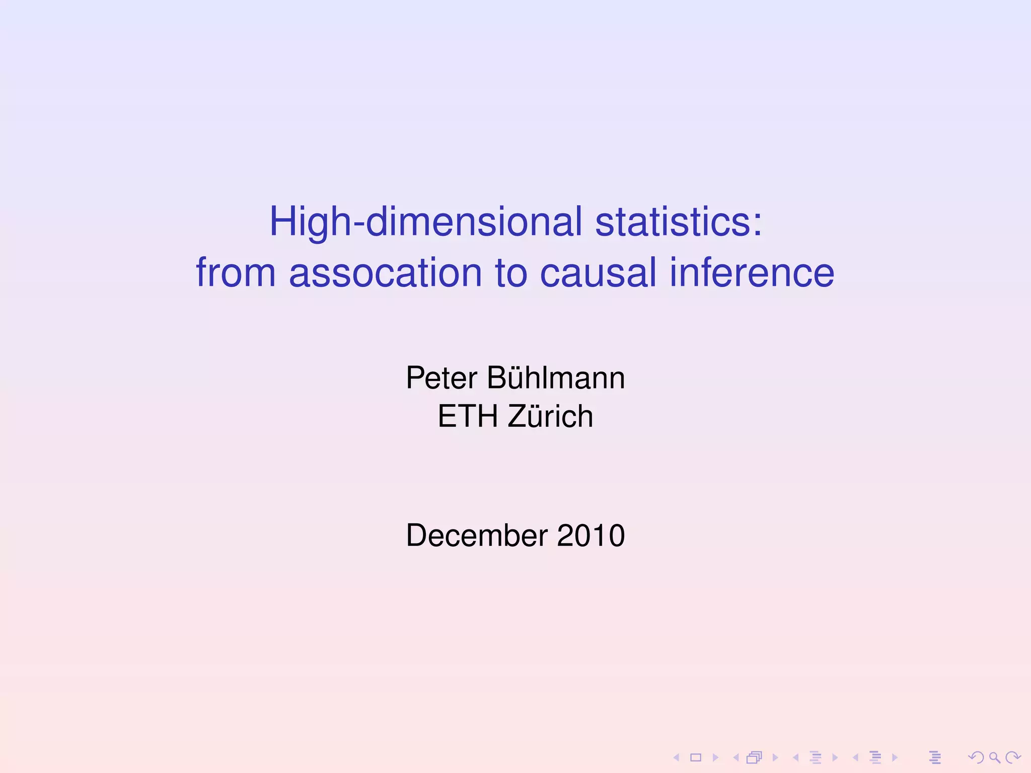 NIPS2010: high-dimensional statistics: prediction, association and causal inference | PDF