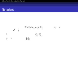A Safe Rule for Sparse Logistic Regression | PPT
