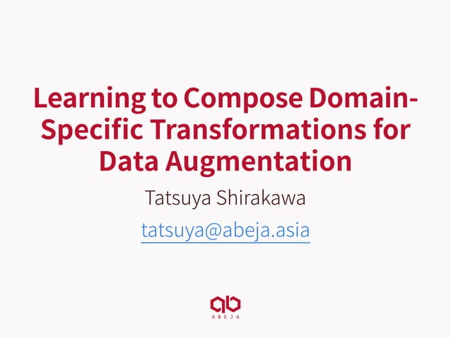 Learning to Compose Domain-Specific Transformations for Data Augmentation | PPT