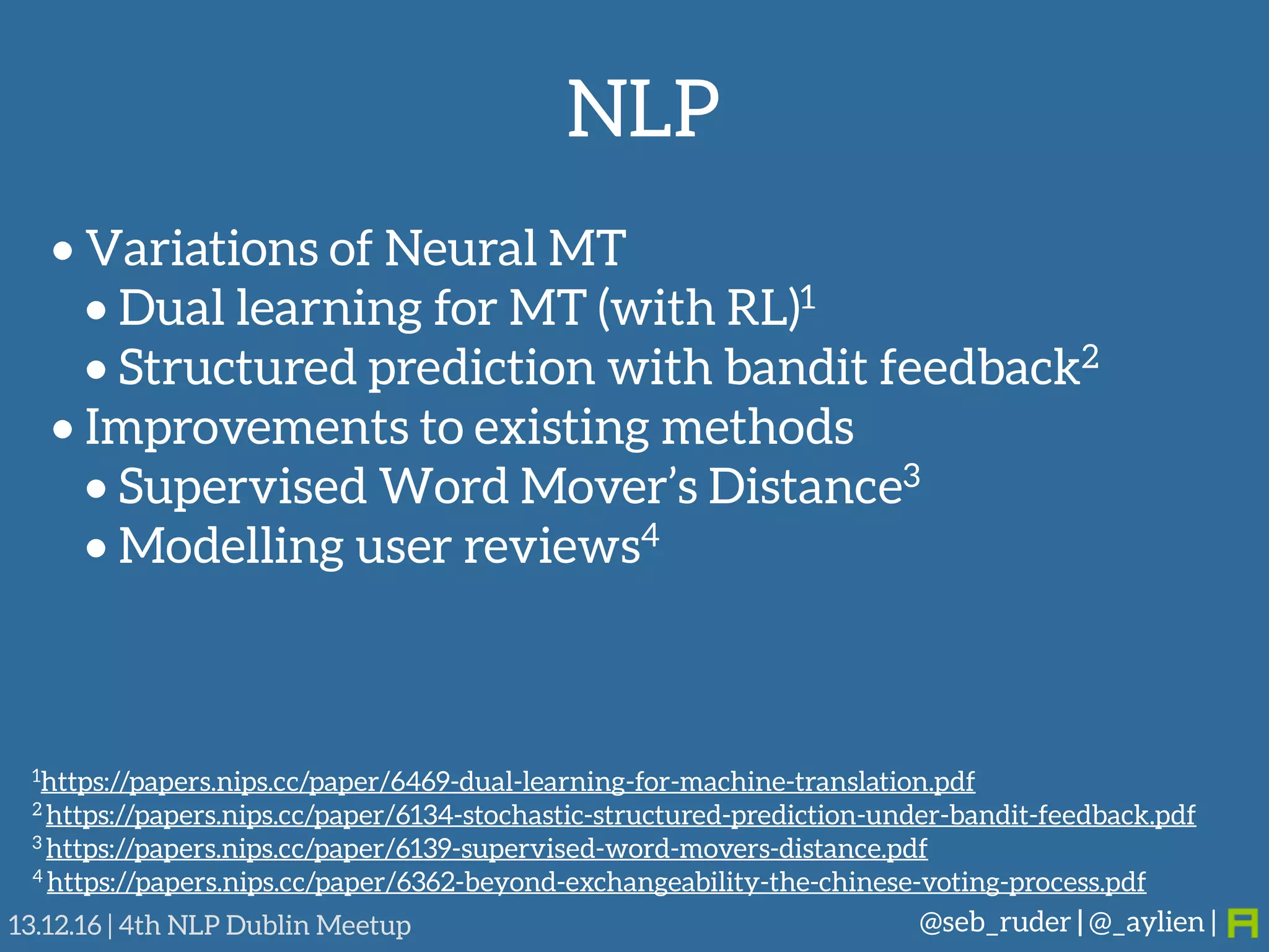 NIPS 2016 Highlights - Sebastian Ruder | PDF