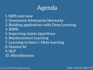 NIPS 2016 Highlights - Sebastian Ruder | PDF