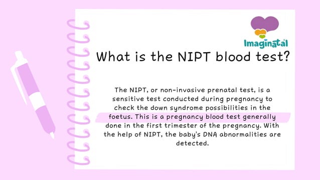 NIPT Pregnancy Blood Test - Importance and Reasons Behind the Test | PPT