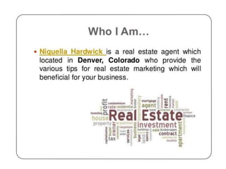 Niquella hardwick- Tips For Become A Successful Real Estate Agent | PPT