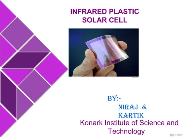 Infrared Plastic Solar Cell | PPT | Chemistry | Science