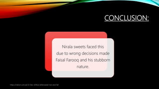 Nirala Sweets - A Story of Downfall | PPTX