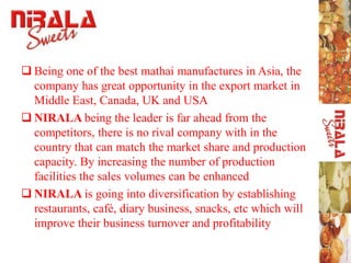 Nirala sweets presentation by rising stars | PPT