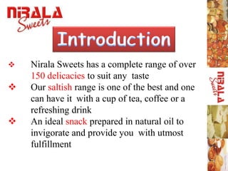 Nirala sweets presentation by rising stars | PDF