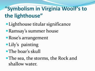 symbolism to the lighthouse | PPTX