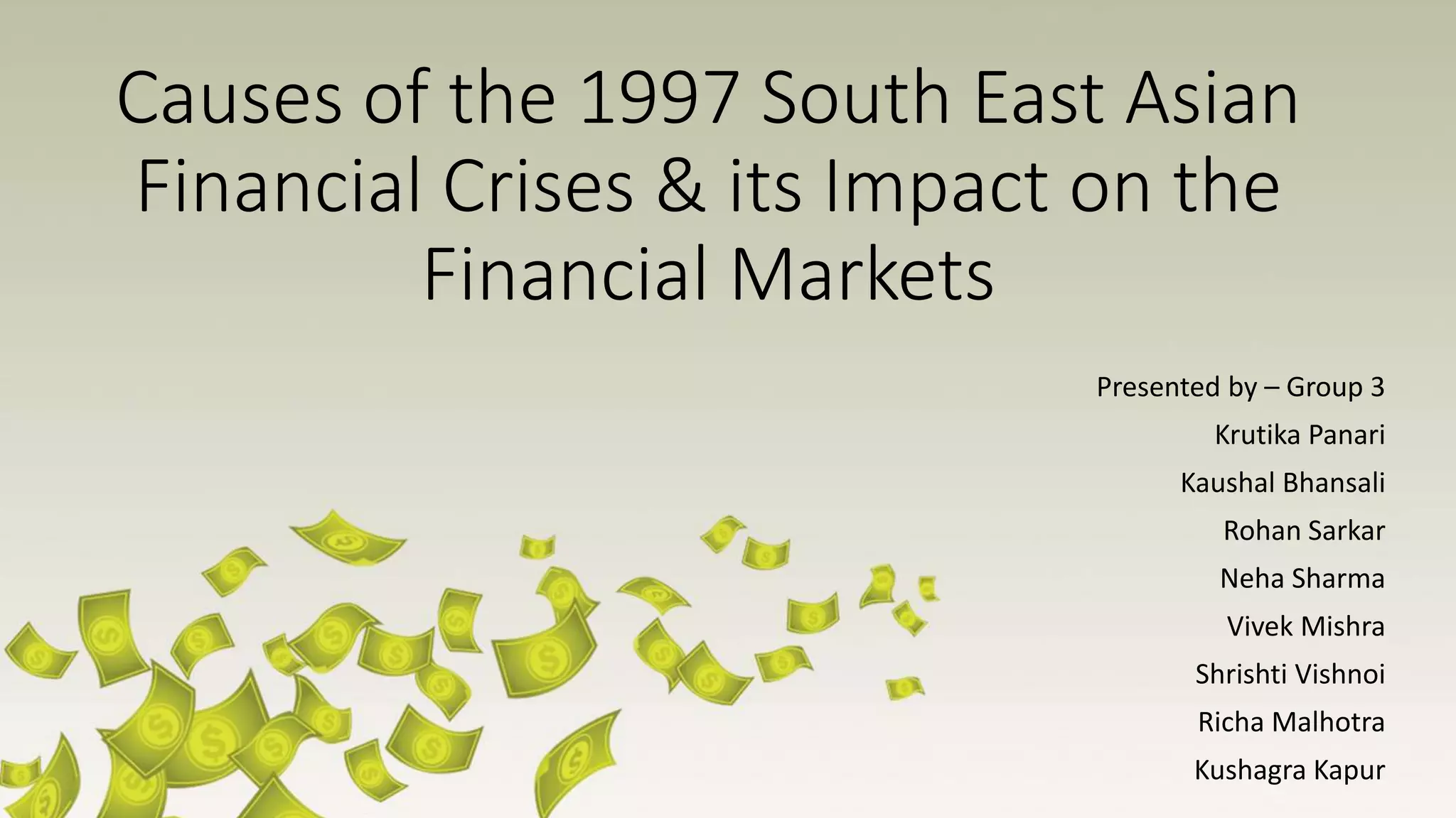 Causes of the 1997 South East Asian Financial Crises & its Impact on ...