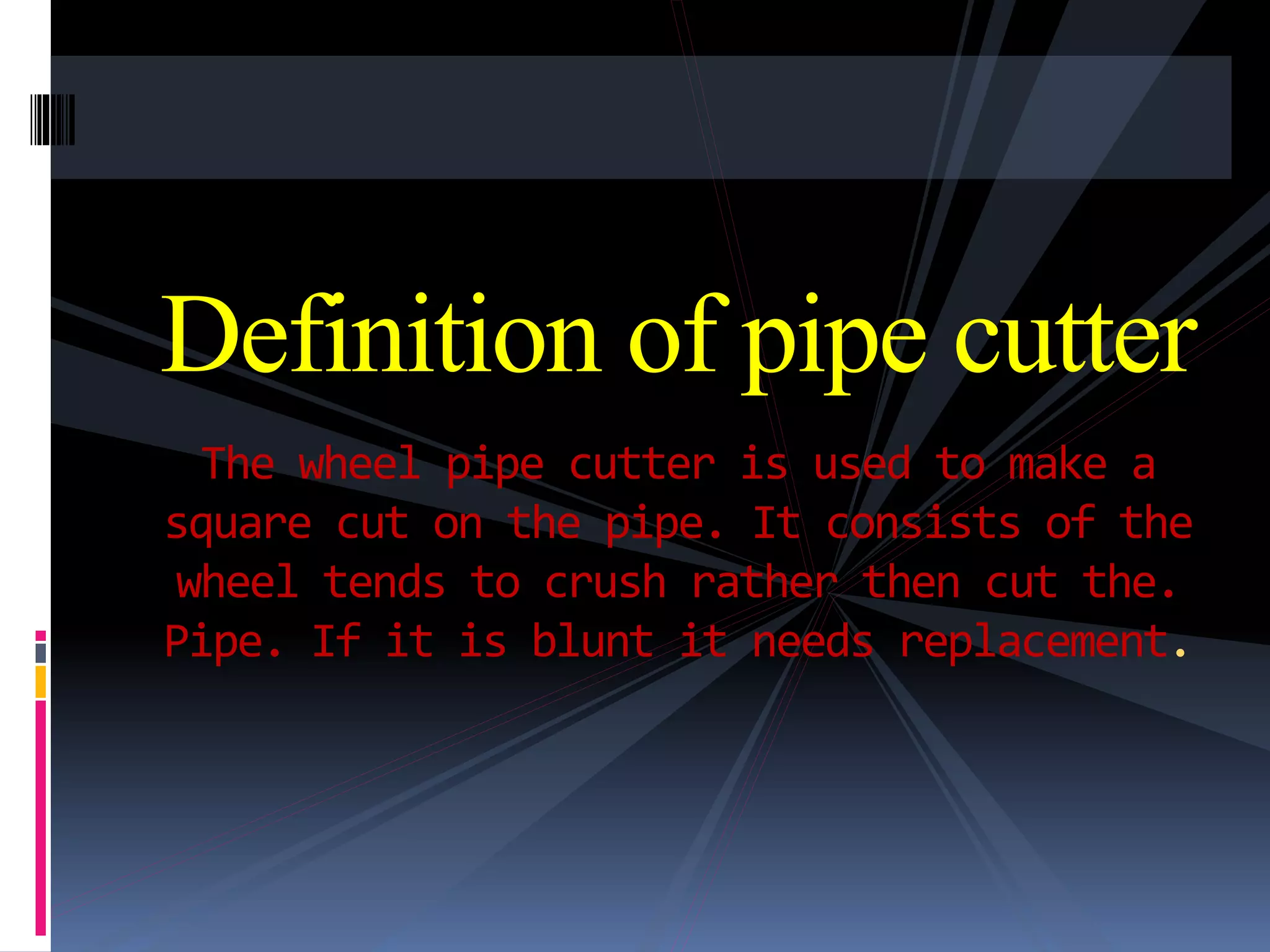 Pipe Cutter | PPTX