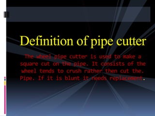 Pipe Cutter | PPT