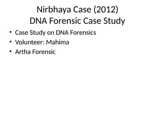 Nirbhaya_DNA_Forensics_Perfect_11_Slides.pptx