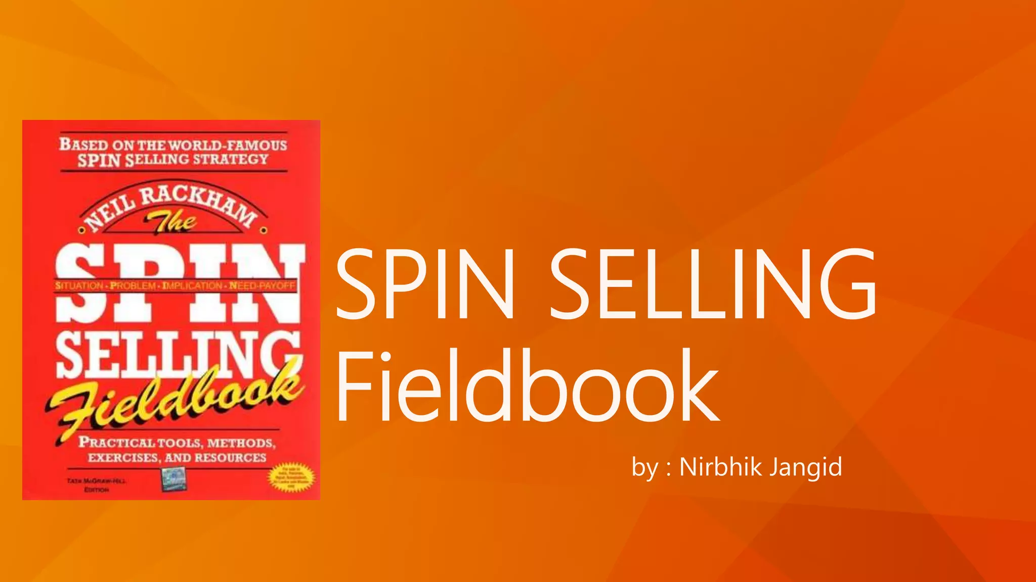 Spin Selling Fieldbook - Neil Rackham | PDF