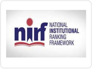National Institutional Ranking Frame Work | PPTX
