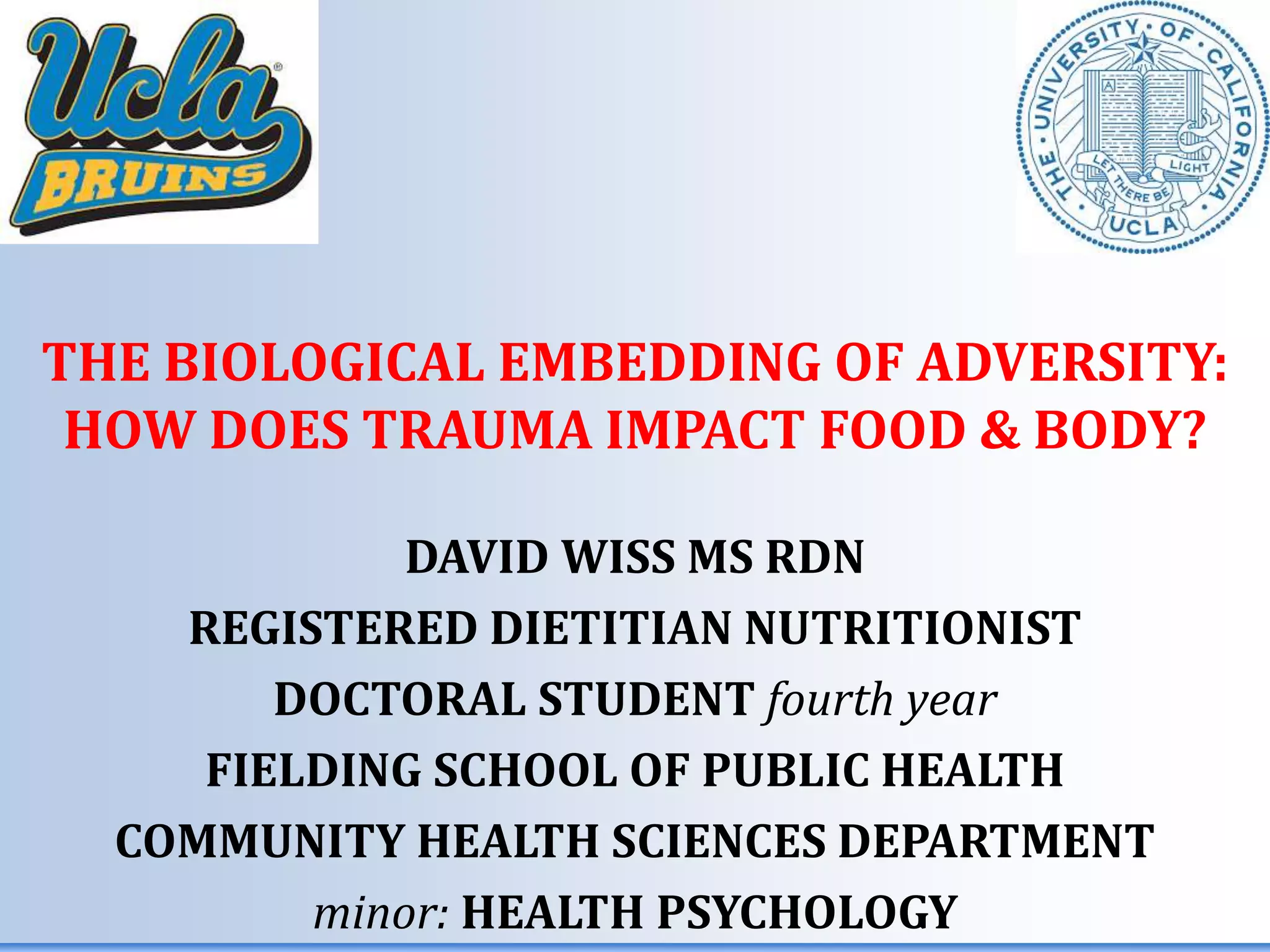 Biological Embedding of Adversity | PPT