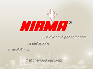 Nirma case study_abhishek | PPT