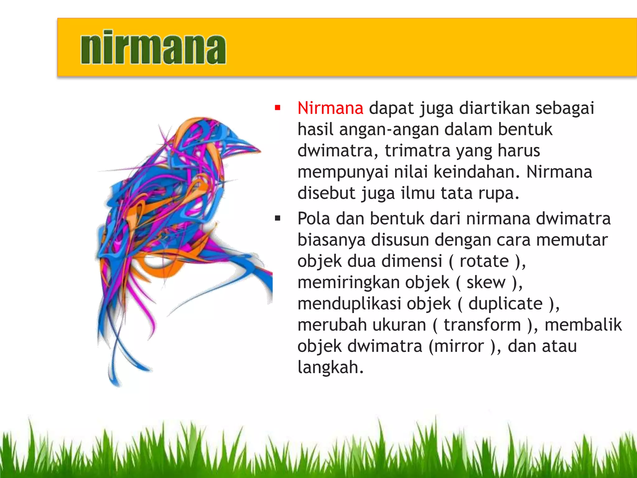 Nirmana 1 | PPSX