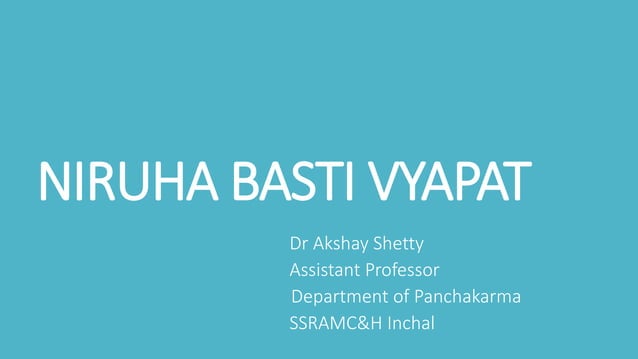 Niruha basti vyapat | PPTX | Ear, Nose and Throat Conditions | Diseases ...
