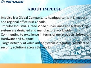 IMPULSE CCTV INDIA | PPTX