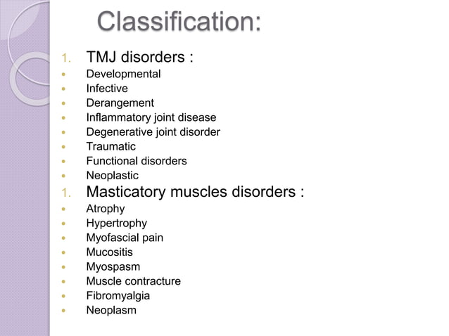 TMJ (temporomandibular joint) disorders | PPTX | Bone and Joint ...