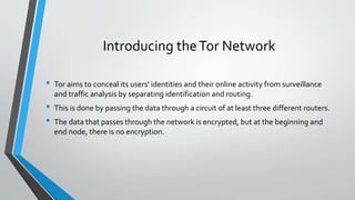 TOR NETWORK | PPTX