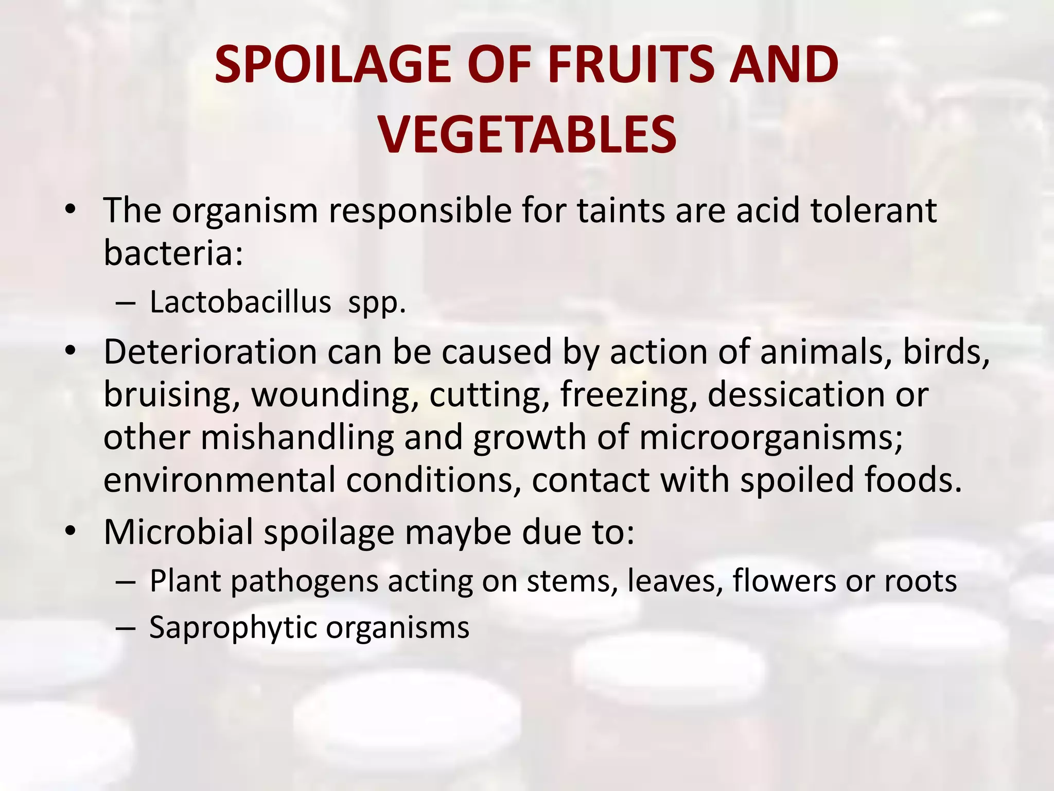 Microbial food spoilage-challenges and impacts | PPT