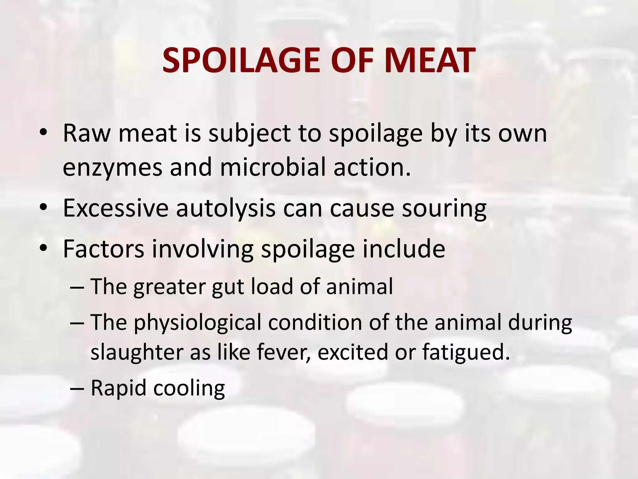 Microbial food spoilage-challenges and impacts | PPT