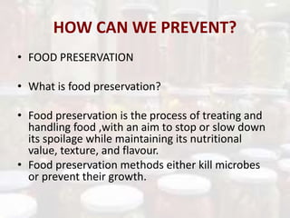 Microbial food spoilage-challenges and impacts | PPTX