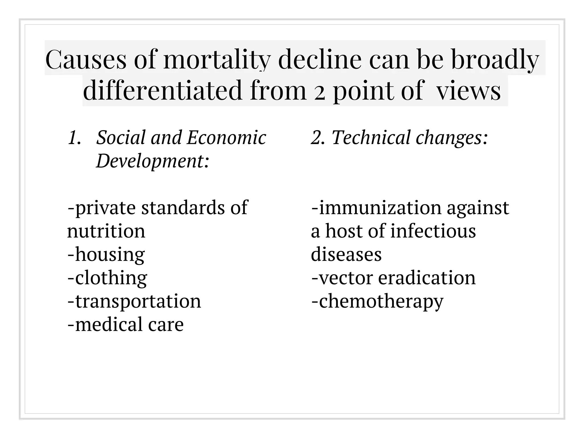 Causes and consequences of mortality decline in less developed ...