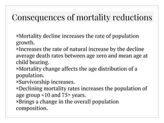 Causes and consequences of mortality decline in less developed ...