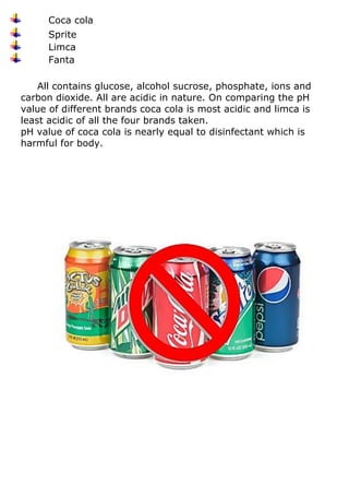 QUALITATIVE ANALYSIS OF DIFFERENT BRANDS OF COLD DRINKS AVAILABLE IN ...