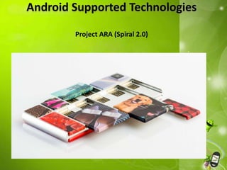 android technology presentation | PPTX