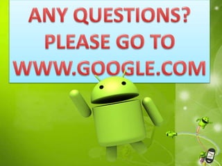 android technology presentation | PPTX