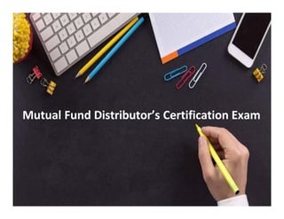 NISM Training Updated ppt for mutual fund business | PDF