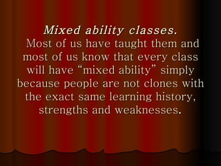 Teaching Mixed Ability Groups | PPT