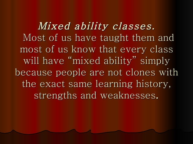 Teaching Mixed Ability Groups | PPT | Workshops and Classes | Hobbies & Interests