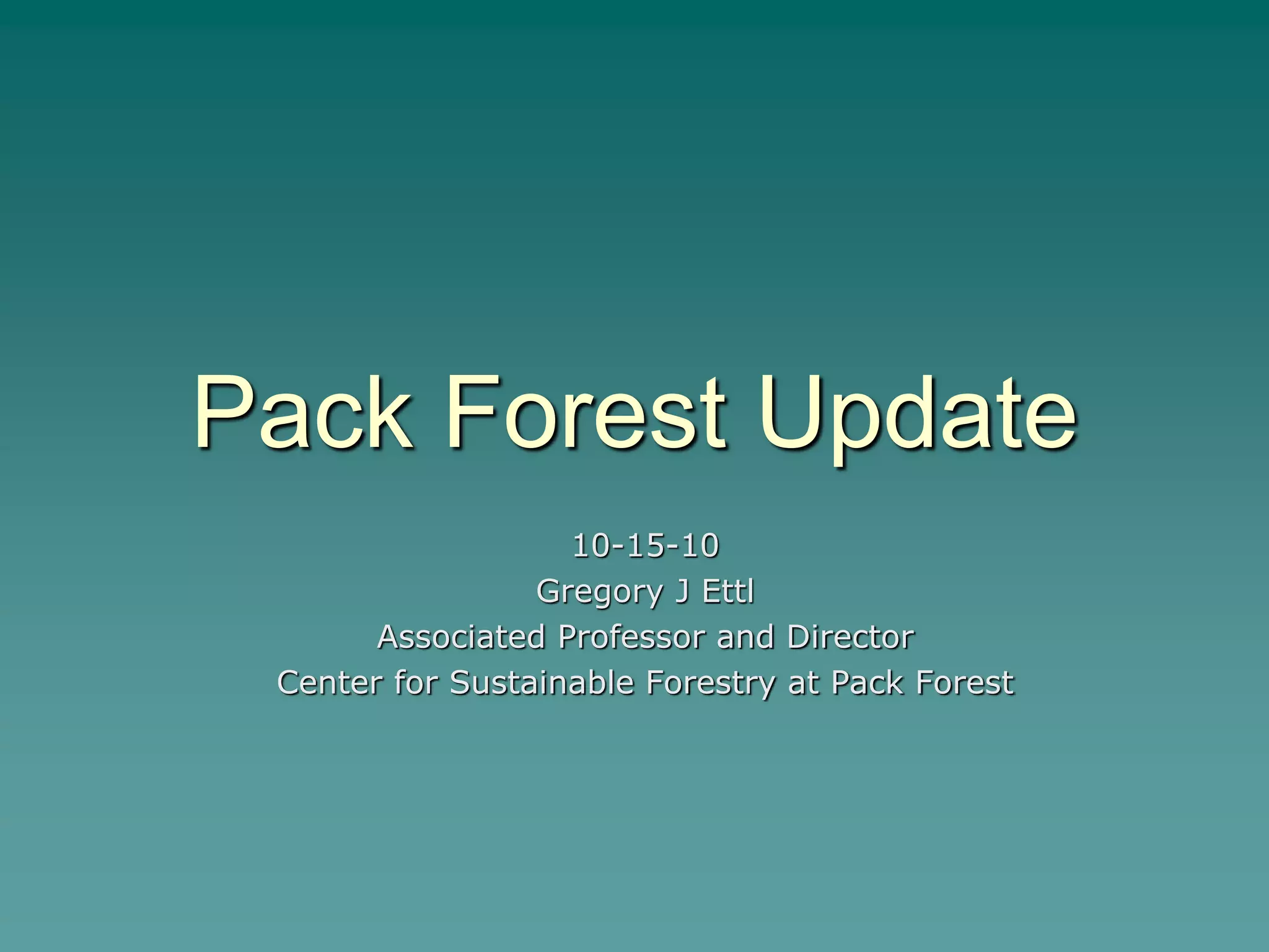 Pack Forest | PPTX | Commodities | Economy
