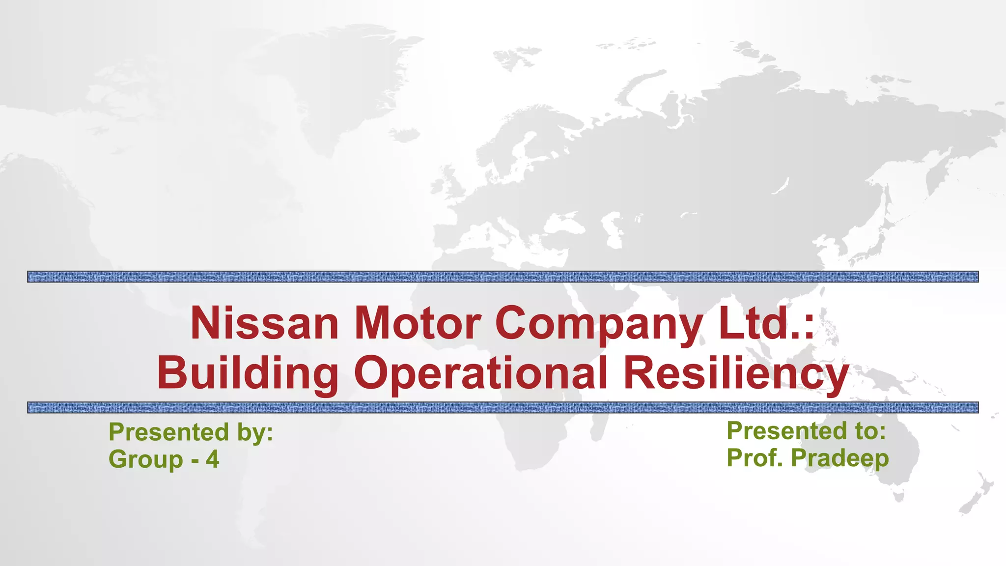 Nissan Creating Operational Resiliency Pptx