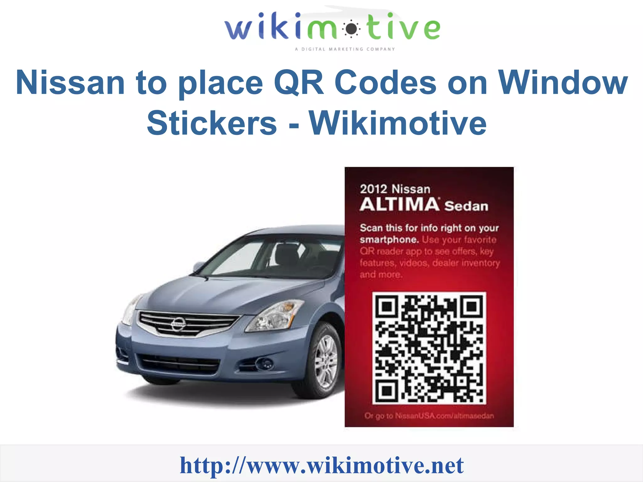 Nissan to place QR Codes on Window Stickers - Wikimotive | PPT