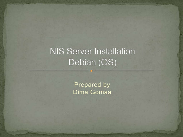 NIS server installation | PPTX | Operating Systems | Computer Software ...