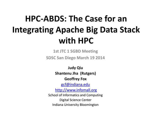 Hpc Abds The Case For An Integrating Apache Big Data Stack With Hpc Ppt