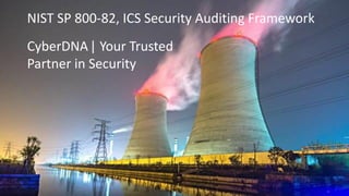 Nist 800 82 ICS Security Auditing Framework | PDF