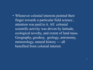 Colonial use of science and its impact on India | PPTX